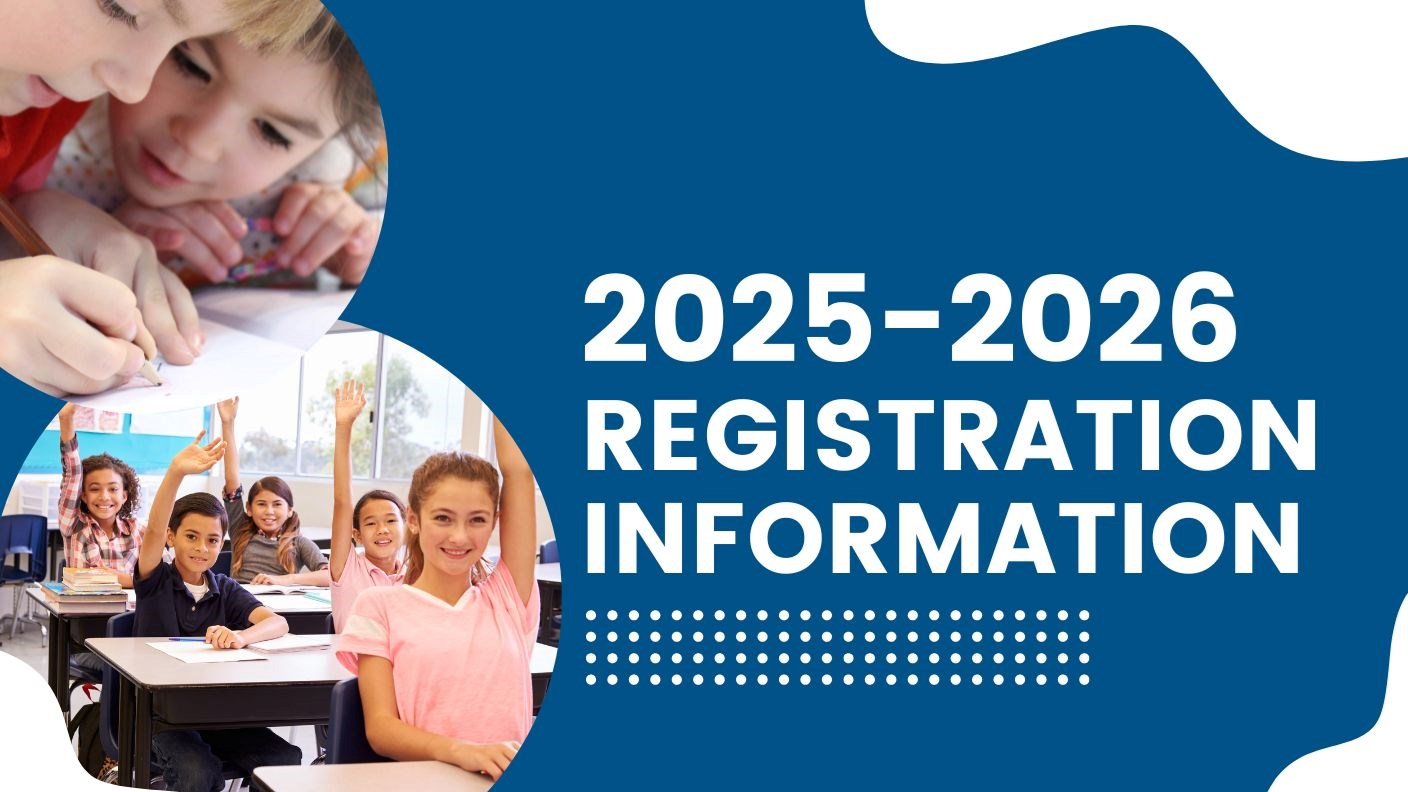 2025-2026 K-12 Registration Information